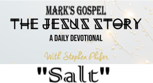 January 28 “Salt” – The Path of Life Daily Devotions